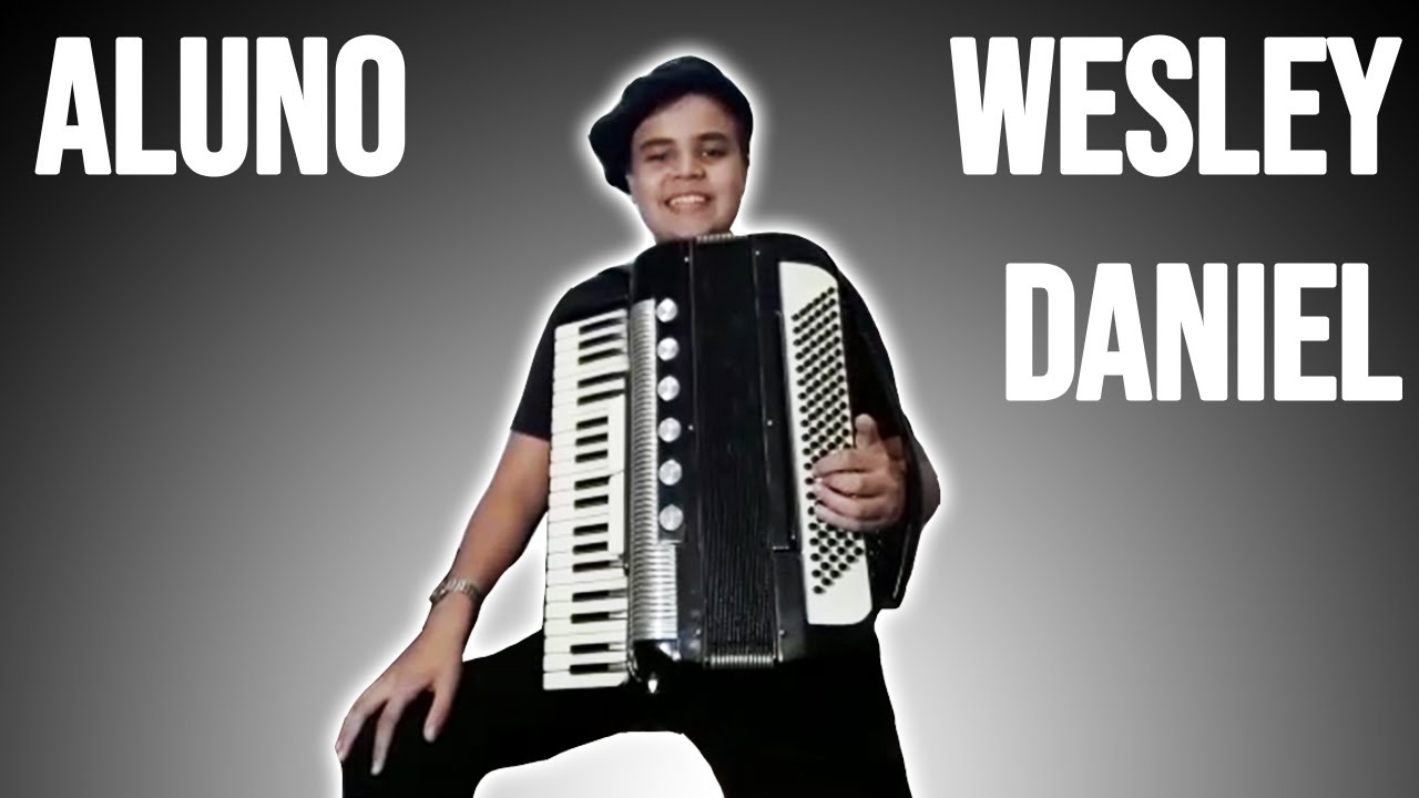 Wesley Daniel - Aluno Decifrando o Acordeon - YouTube