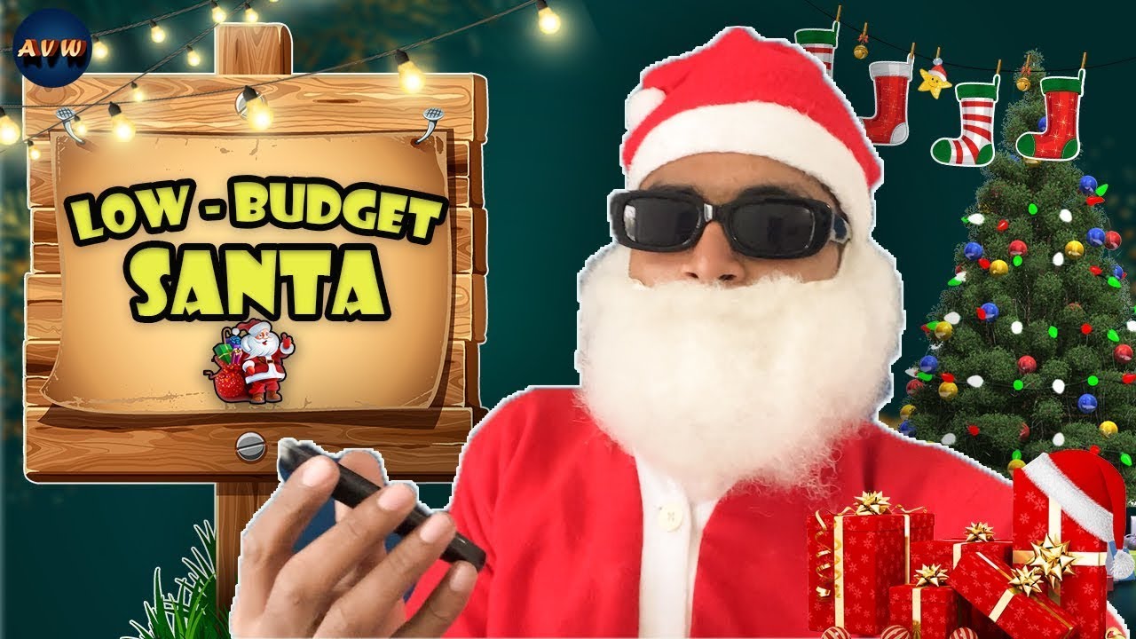 LOW-BUDGET SANTA | SANTA CLAUS | CHRISTMAS 2022 | HAPPY NEW YEAR 2023 ...