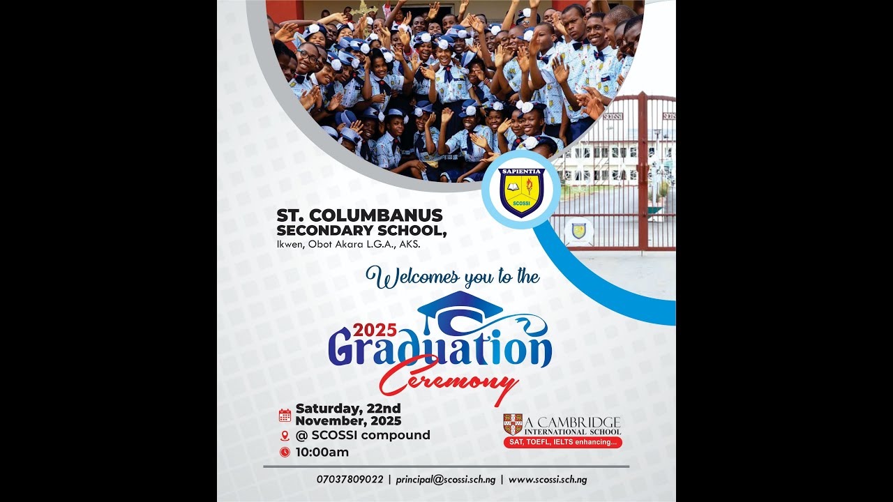 SCOSSI FEAST DAY/ALUMNI PRIDE/GRADUATION LECTURE AT ST. COLUMBANUS SEC ...