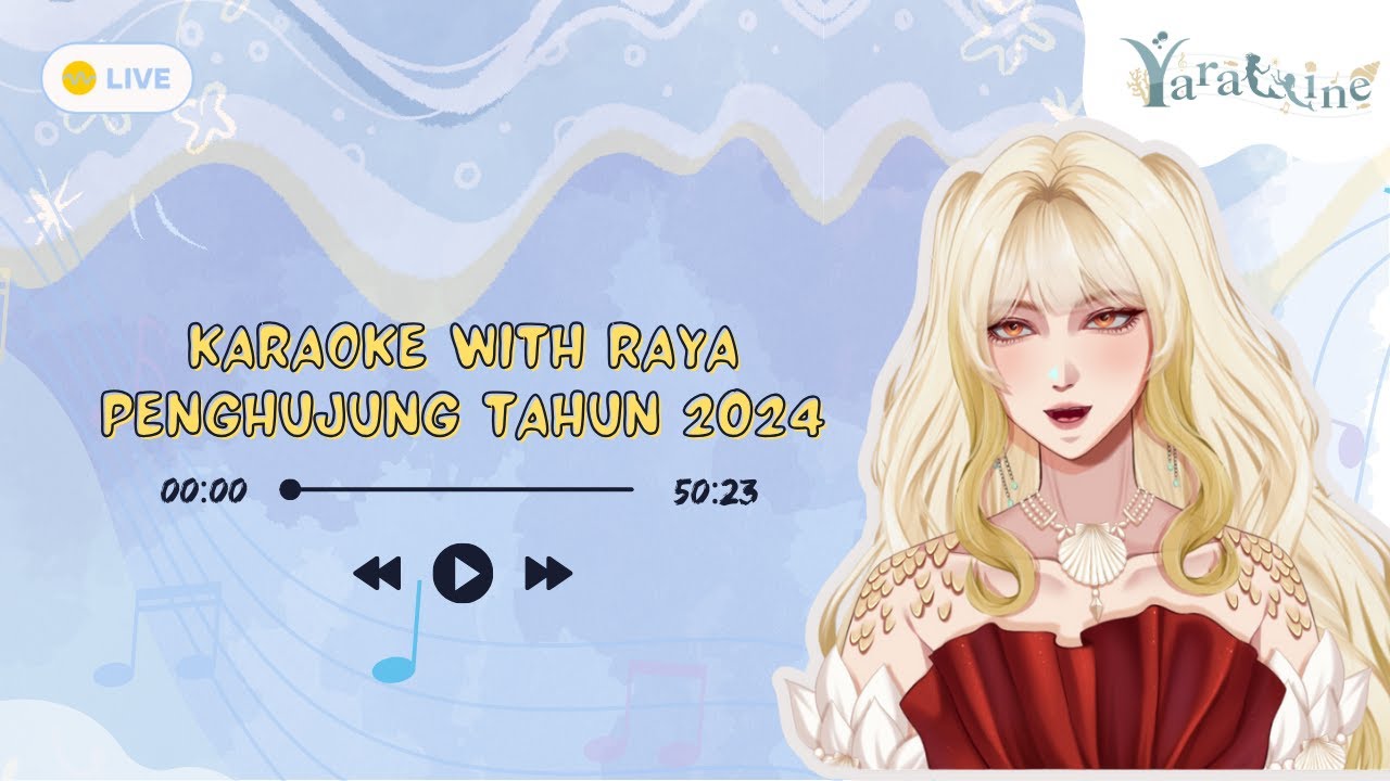 [RAYA] Karaoke Terakhir di 2024 [YARALLINE | VTUBER INDONESIA] - YouTube