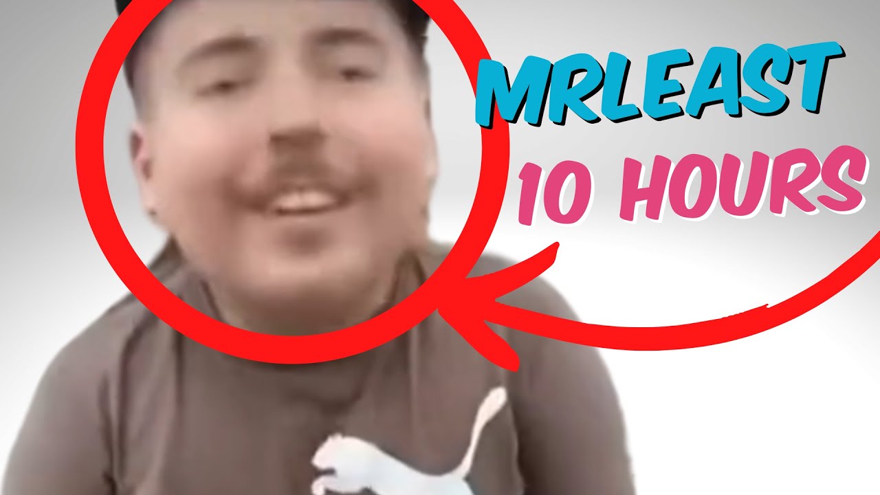 MrLeast 10 Hours - YouTube