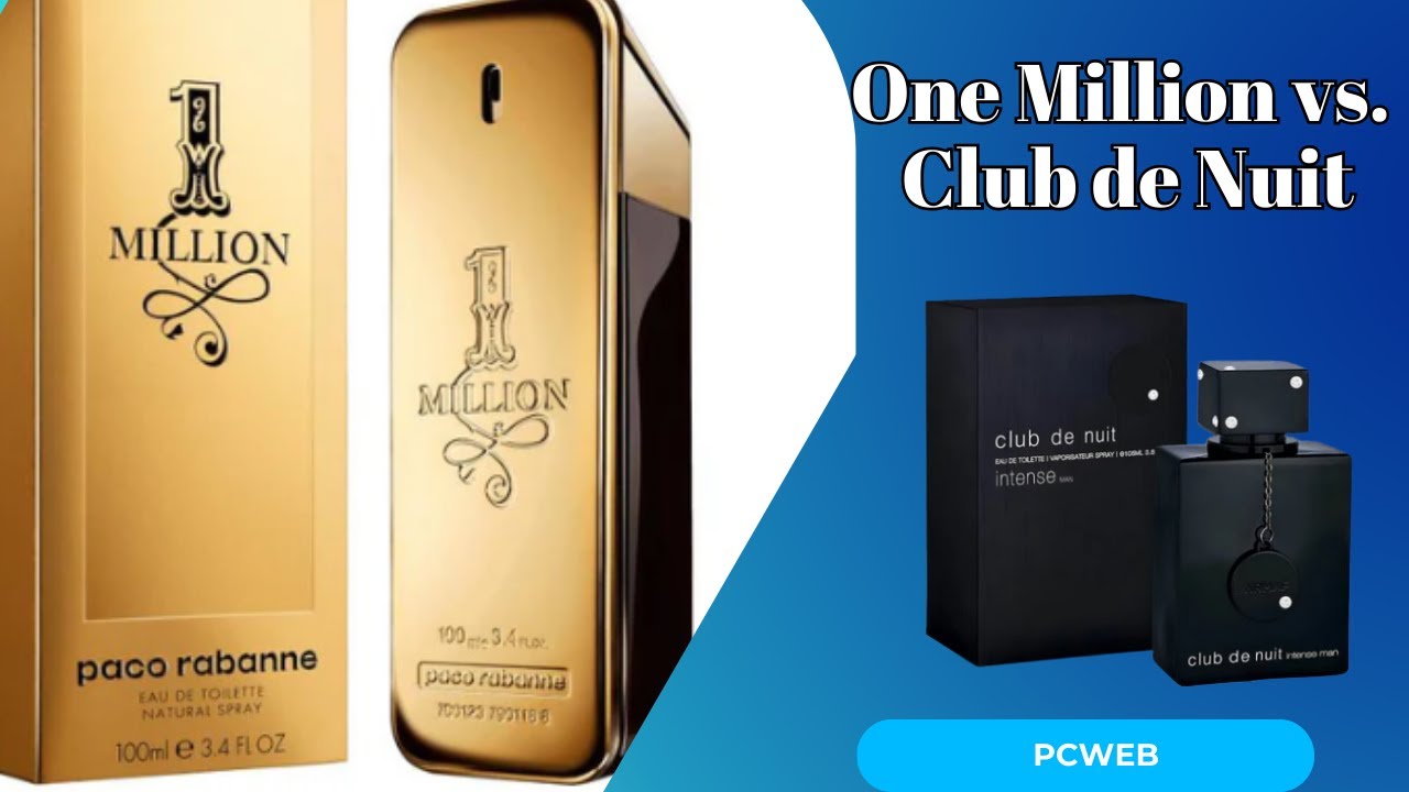 One Million vs Club de Nuit: Which Bold Fragrance Suits You Best? - YouTube