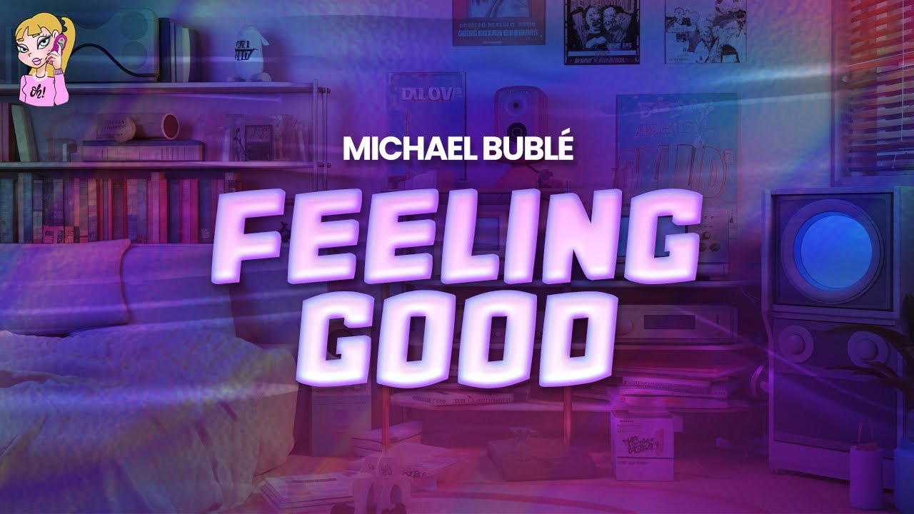Michael Bublé - Feeling Good // Lyrics - YouTube