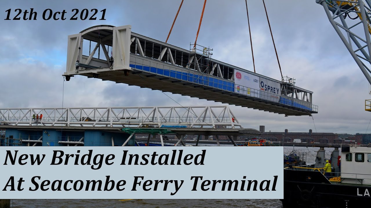 New Bridge Put Into Place at Seacombe Ferry Terminal - YouTube