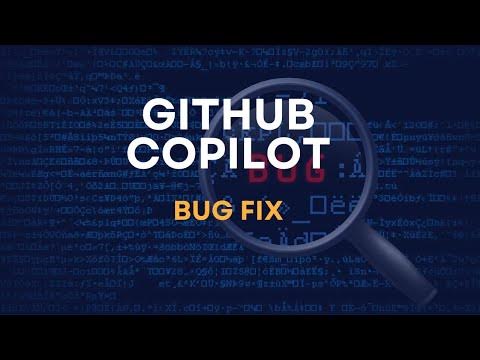 GitHub Copilot for Bug Fix - YouTube