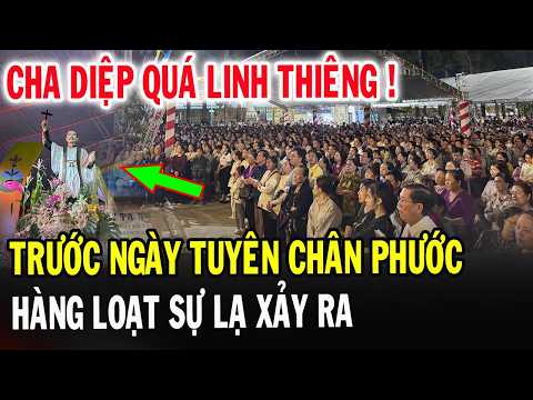 🔴Tin Mới! Bất Ngờ Chuyện Lạ Có Thật Cha Phanxicô Trương Bửu Diệp Mới Nhất - Xin Cầu Nguyện