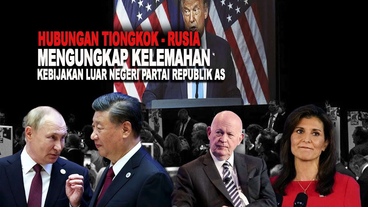 Hubungan Tiongkok Rusia Mengungkap Kelemahan Kebijakan Luar Negeri ...