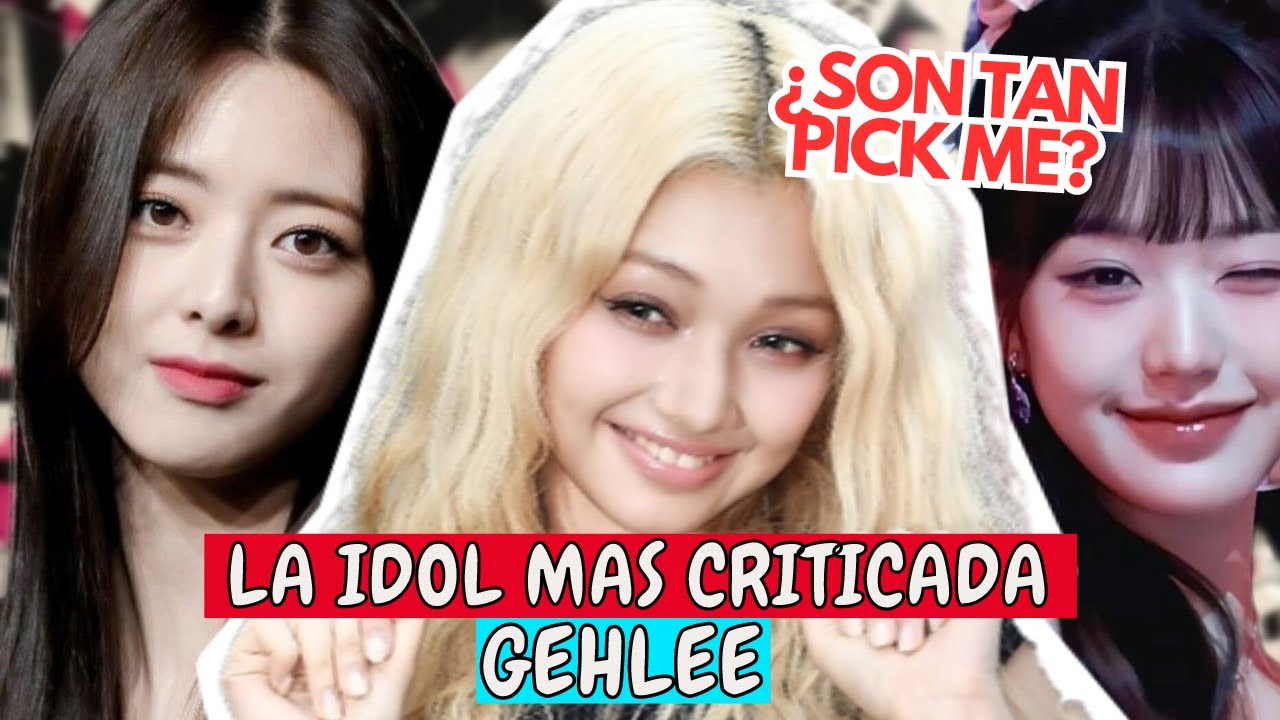 EL PROBLEMA CON GEHLEE Y SUS CRITICAS FUERA DE CONTROL | ¿ES TENDENCIA SER PICK ME EN EL KPOP ...