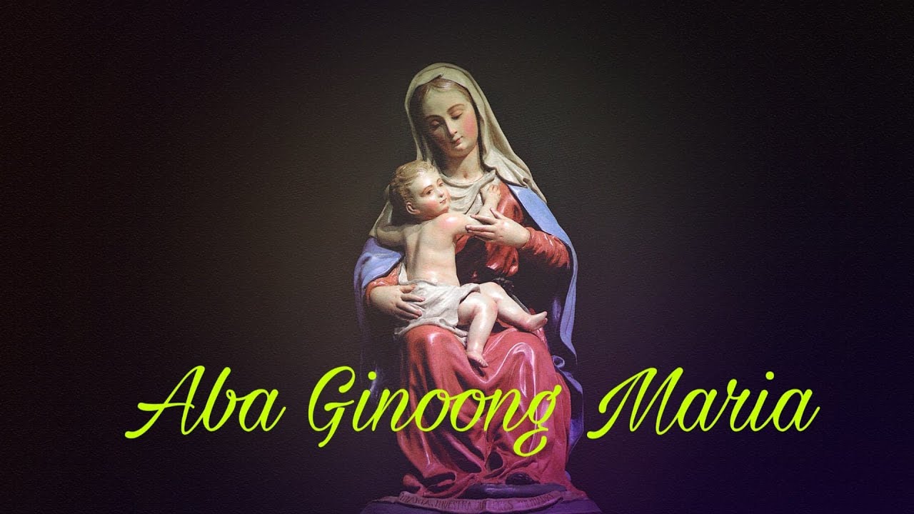 Aba Ginoong Maria - Dasal - Tagalog - YouTube