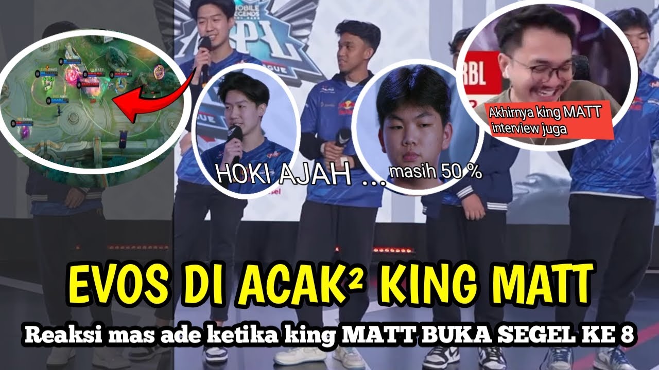 EVOS DI BUNGKAM OLEH KING MATT ! Reaksi mas ade KING MATT AKHIRNYA ...
