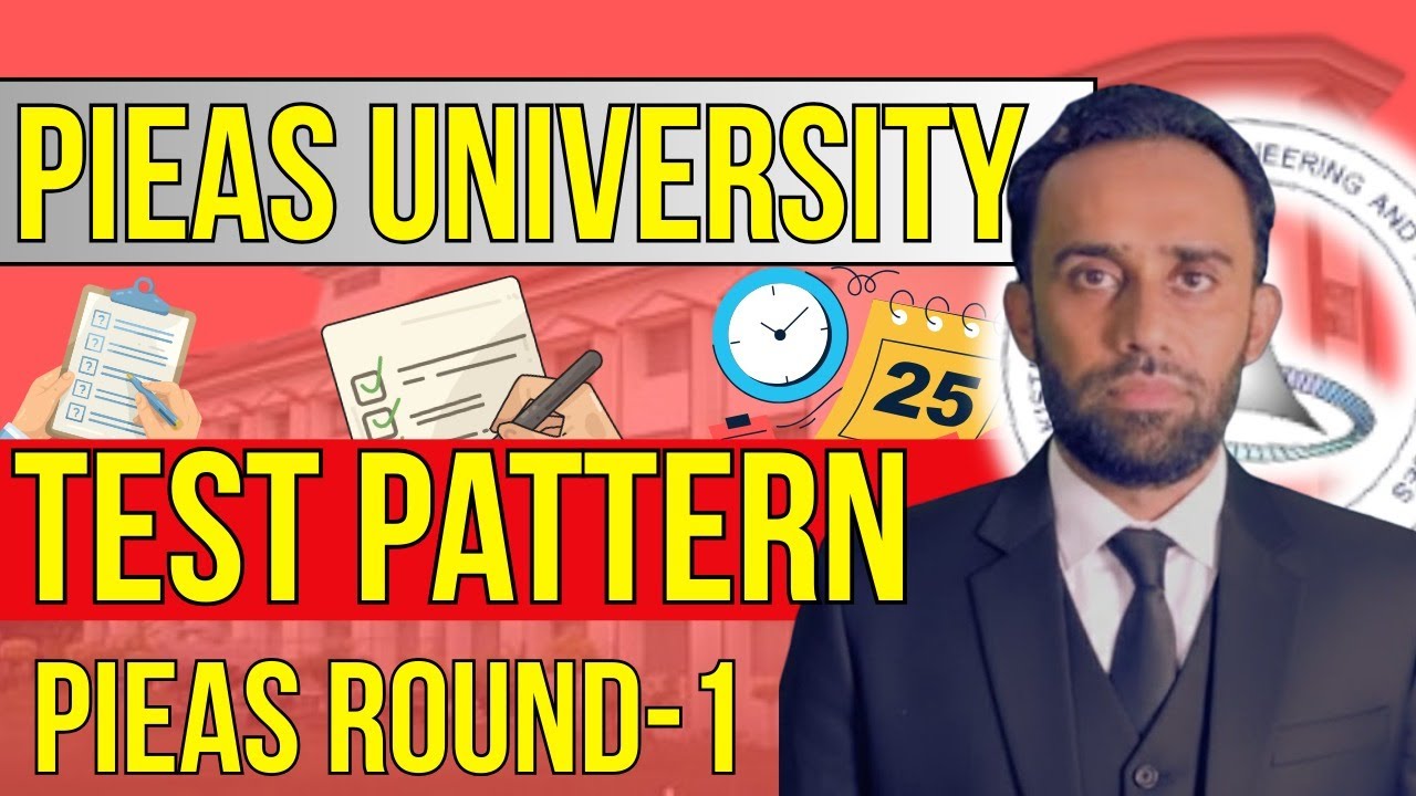 PIEAS University 2026 Round 1 Preparation I PIEAS Entry Test Pattern I ...