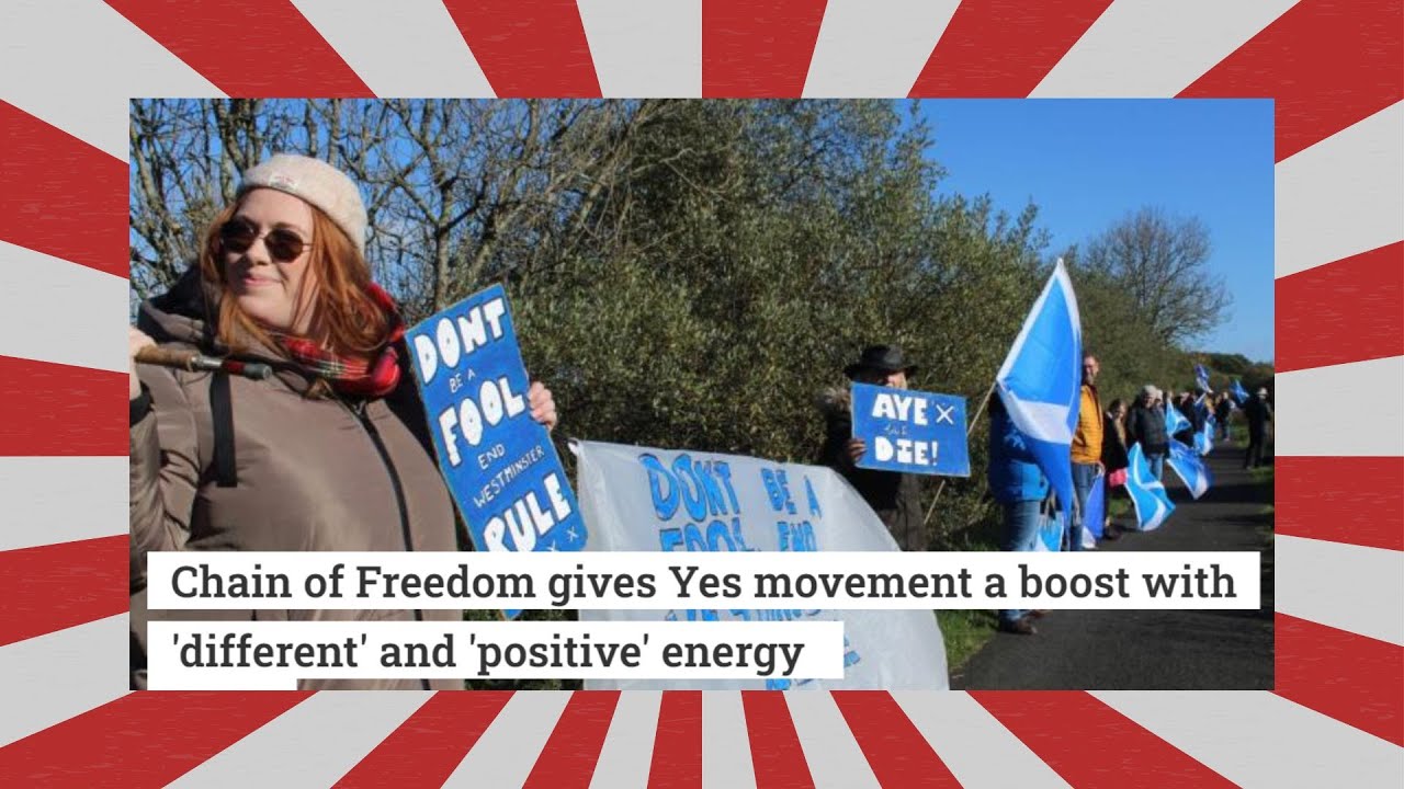 Chain of Freedom Scotland - What is Scottish Nationalism up to Today ...