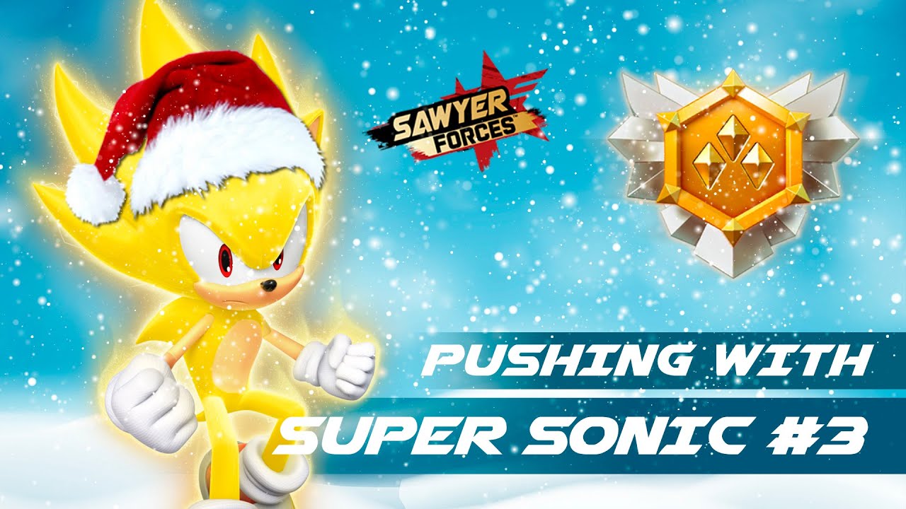 PUSHING WITH MAX. SUPER SONIC 🏆 #3 - Sonic Forces Speed Battle - YouTube