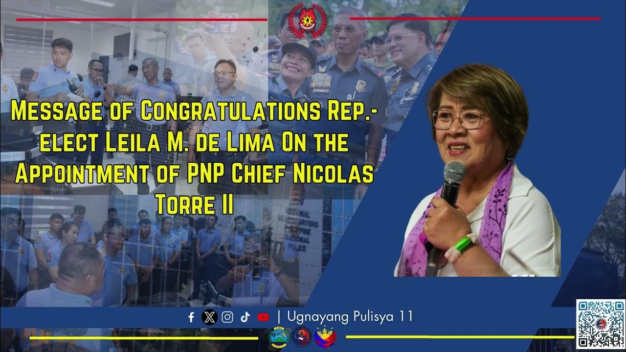 Message of Congratulations Rep.-elect Leila M. de Lima On the Appointment of New CPNP - YouTube