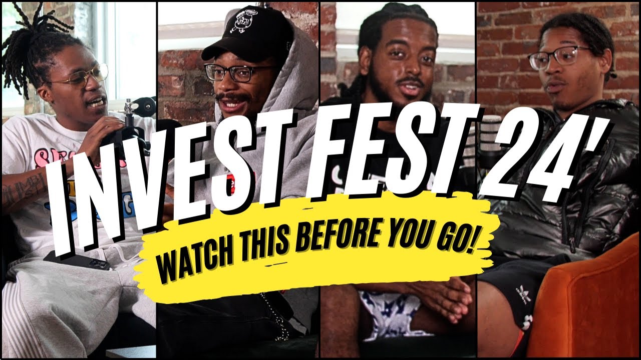 HOW TO MAXIMIZE YOUR #INVESTFEST EXPERIENCE & GET A REAL RETURN ON YOUR ...