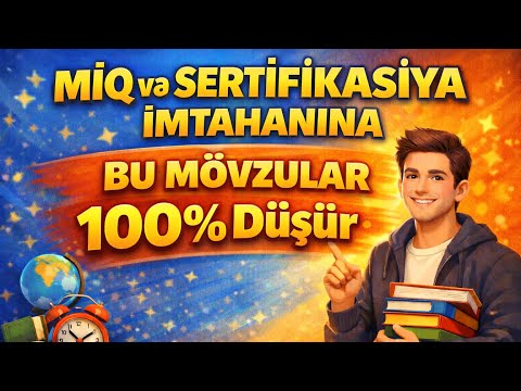 MİQ və Sertifikasiya imtahanına bu mövzular 100 % düşür / İbtidai riyaziyyat