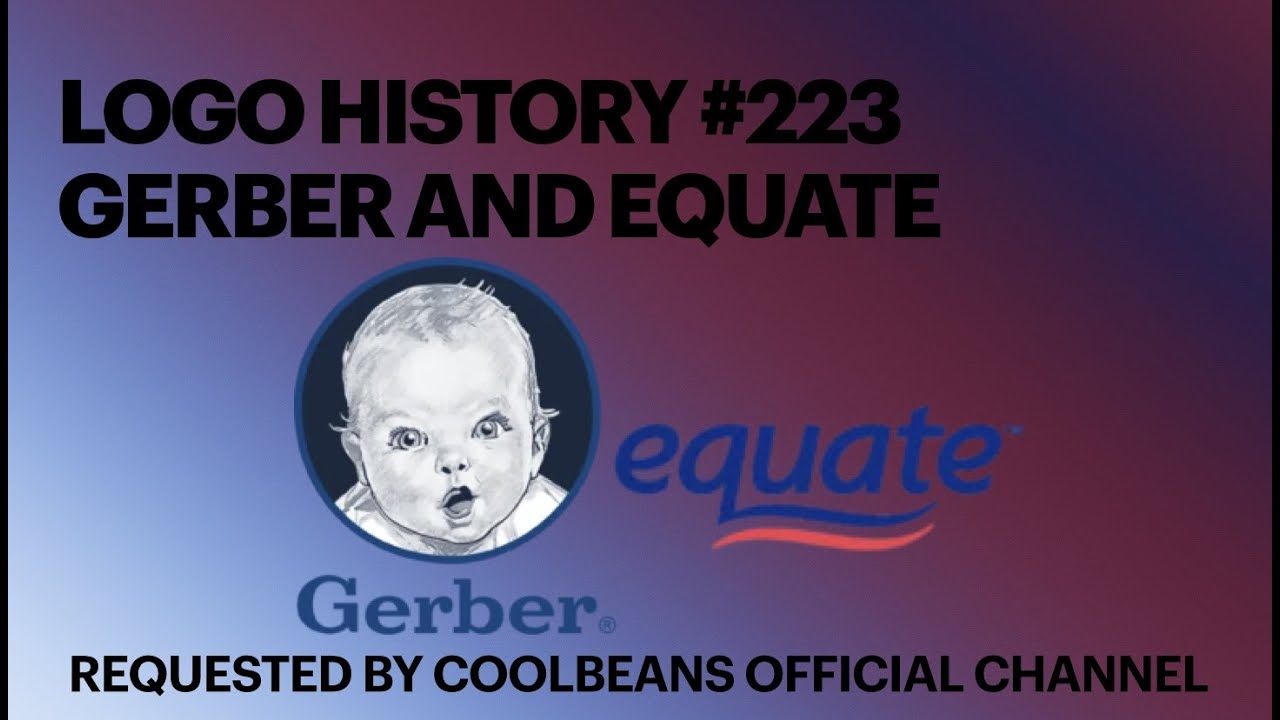 Logo History #223 Gerber and Equate - YouTube