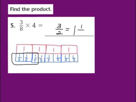 Lesson 7.2 Multiply Fractions and Whole Numbers - YouTube