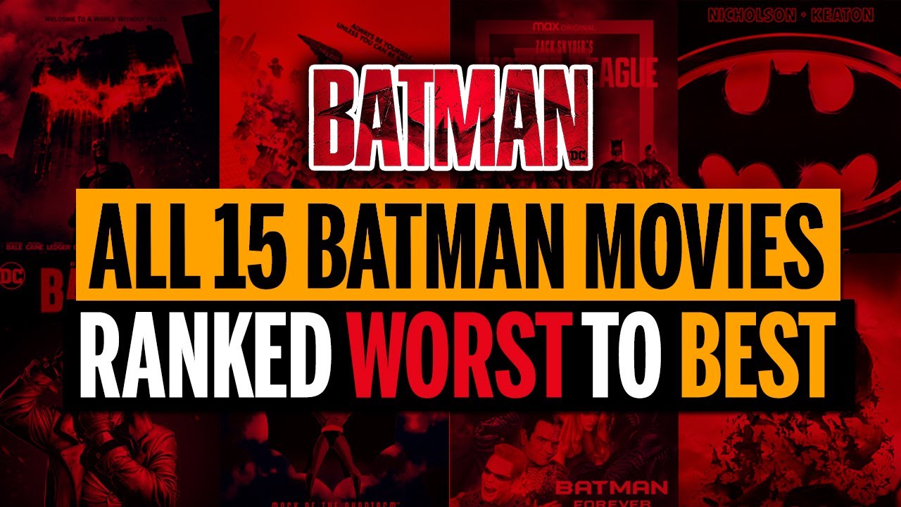 All 15 Batman Movies Ranked Worst to Best - YouTube