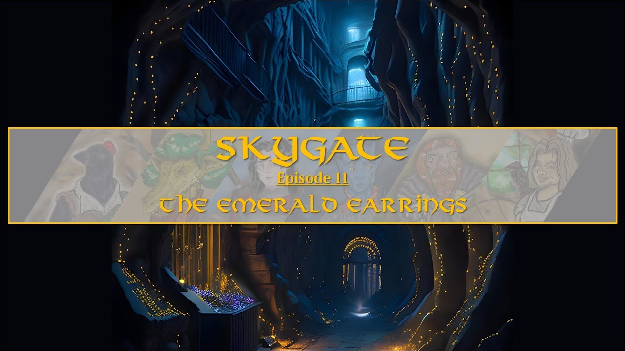The Emerald Earrings - Skygate Episode 11 - DnD 5E - YouTube