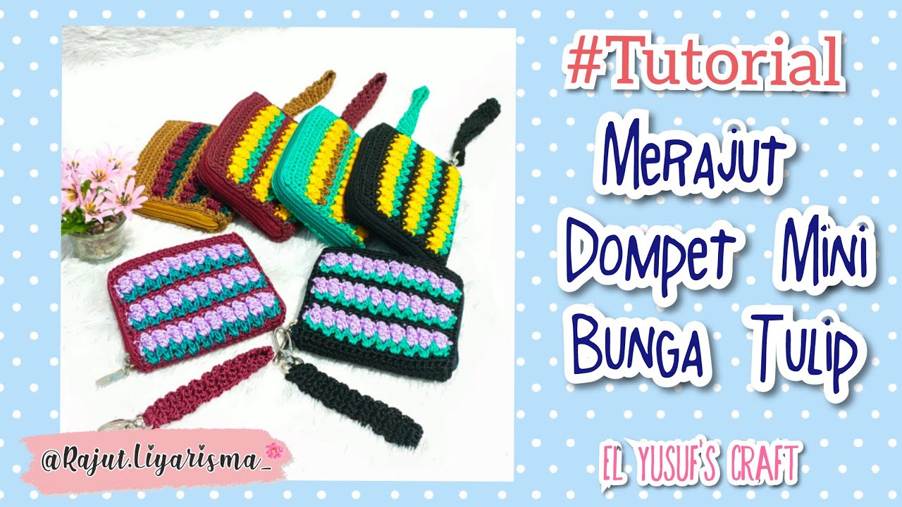 Tutorial Merajut Dompet Rajut Mini Motif Bunga Tulip || Crochet Coin ...