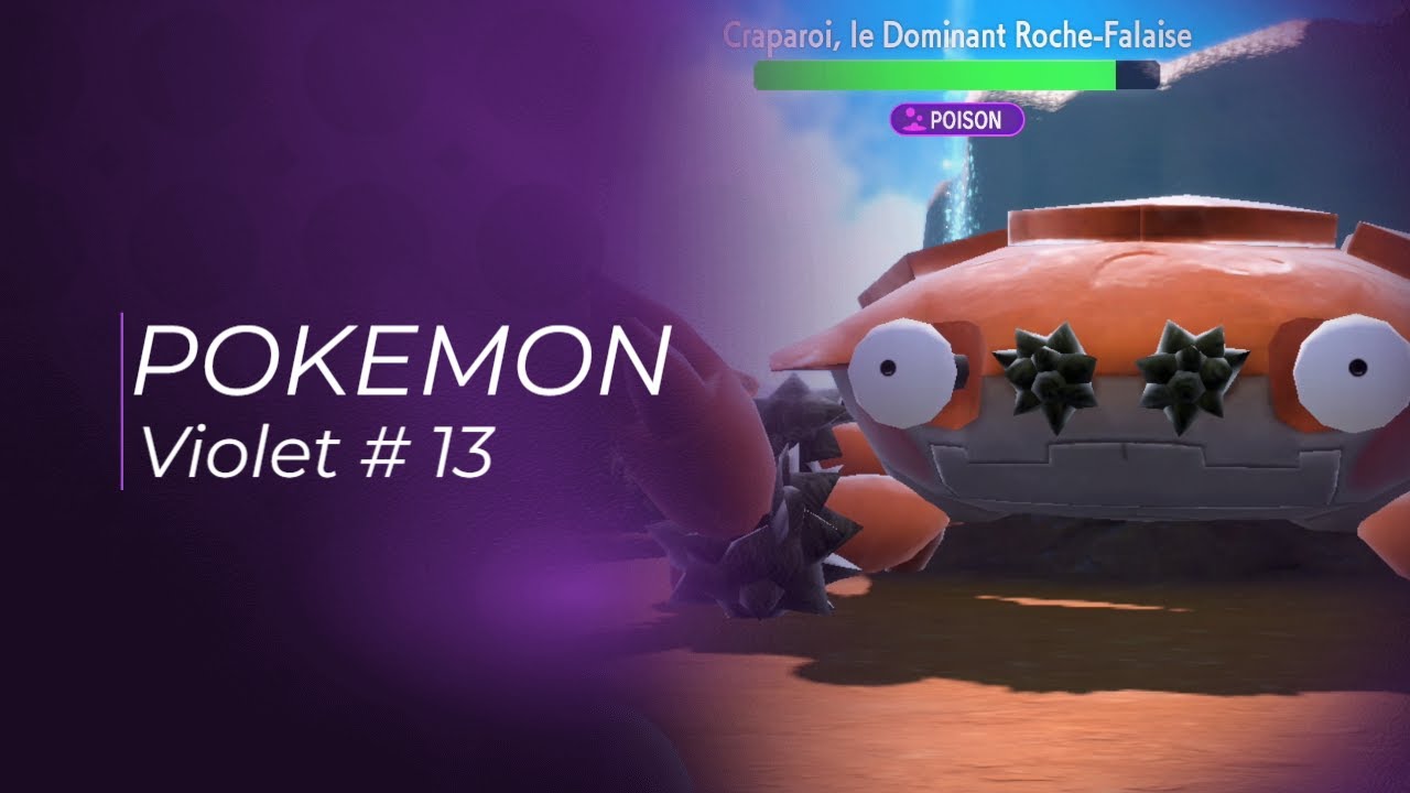 Pokémon violet #13 : Le Pokémon dominant on le détruit - YouTube