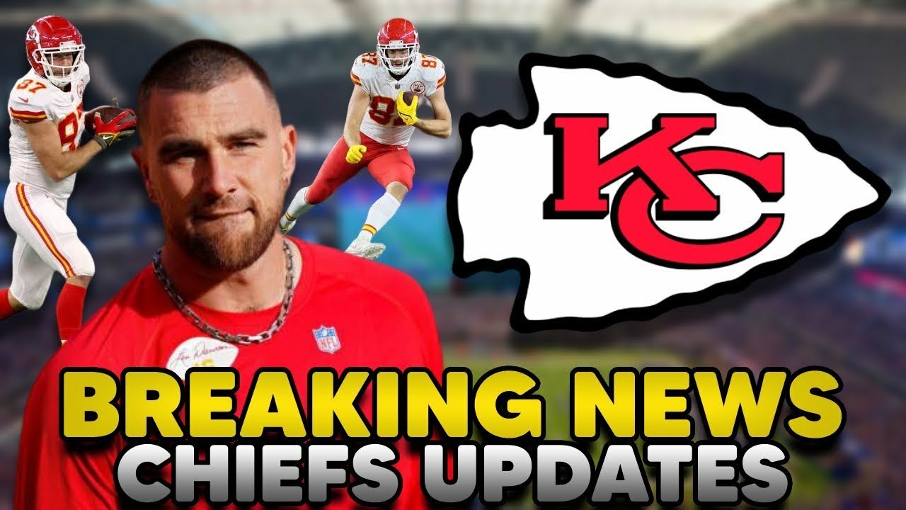 🚨BREAKING NEWS! CHIEFS UPDATES! KANSAS CITY CHIEFS NEWS! - YouTube