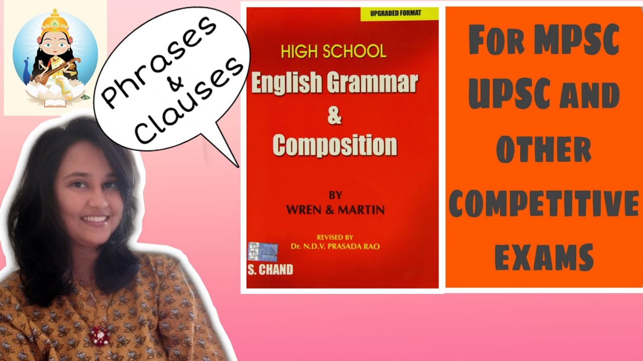 MPSC UPSC ENGLISH GRAMMAR Phrases And Clauses Introduction Wren And Martin simplified YouTube mpsc-upsc-english-grammar-phrases-and-clauses-introduction-wren-and-martin-simplified-youtube