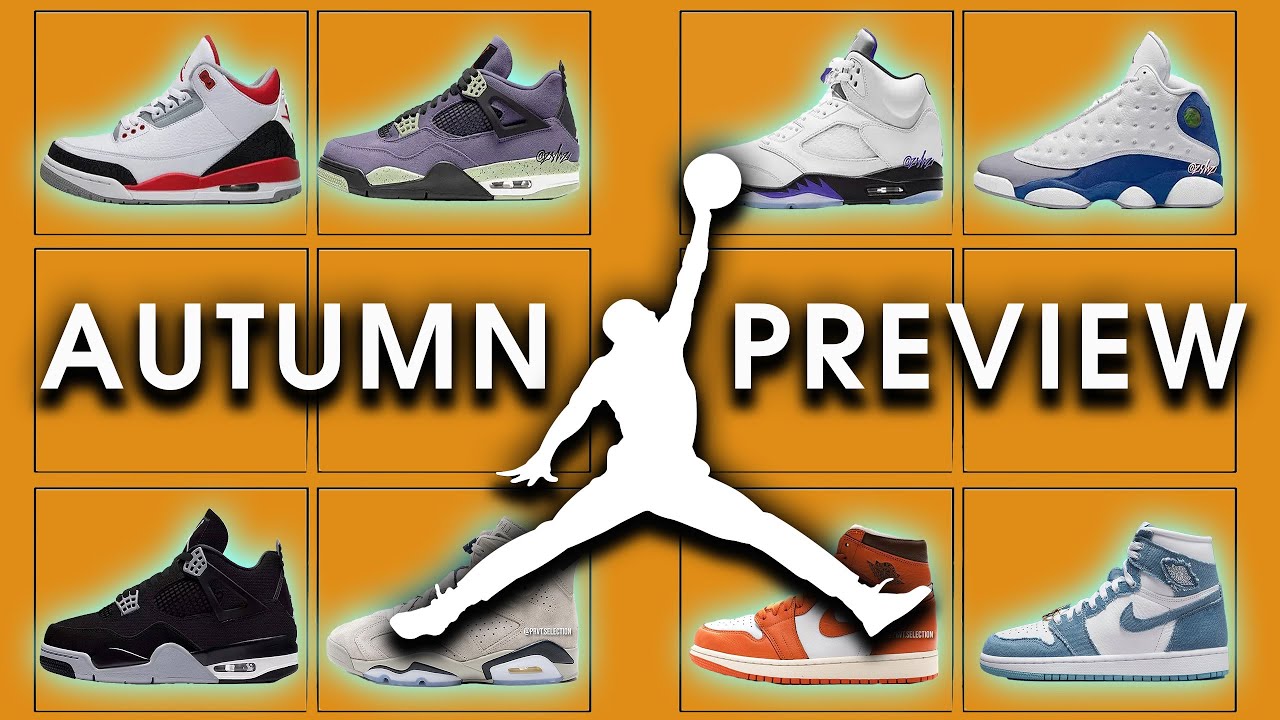 Air Jordan Autumn / Fall Preview 2022 - YouTube