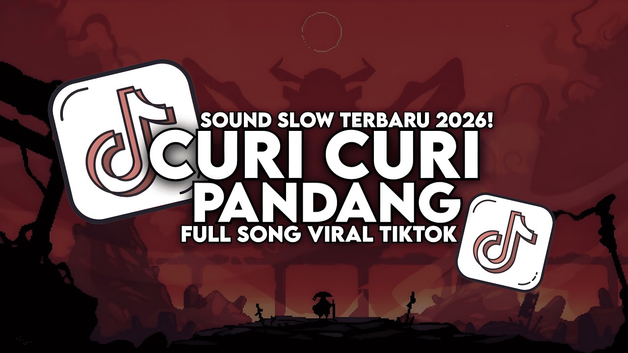 DJ CURI CURI PANDANG FULL SONG VIRAL TIKTOK TERBARU 2026 - YouTube