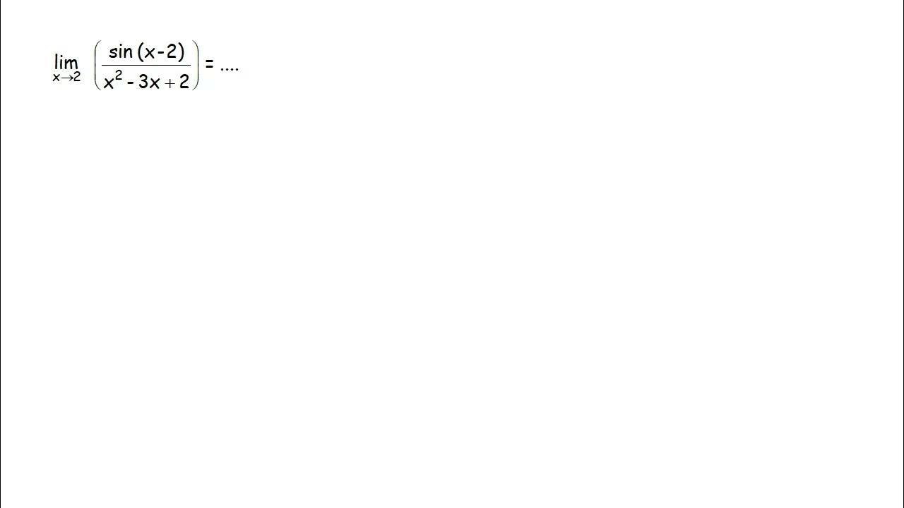Limit X Mendekati 2 sin x 2 x 2 3x 2 YouTube limit-x-mendekati-2-sin-x-2-x-2-3x-2-youtube