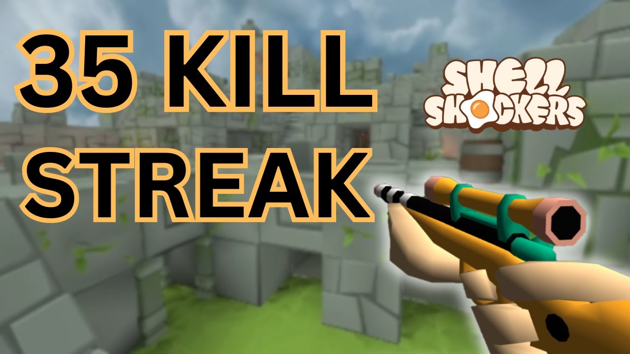 35 Killstreak With Untz! Shell Shockers - YouTube