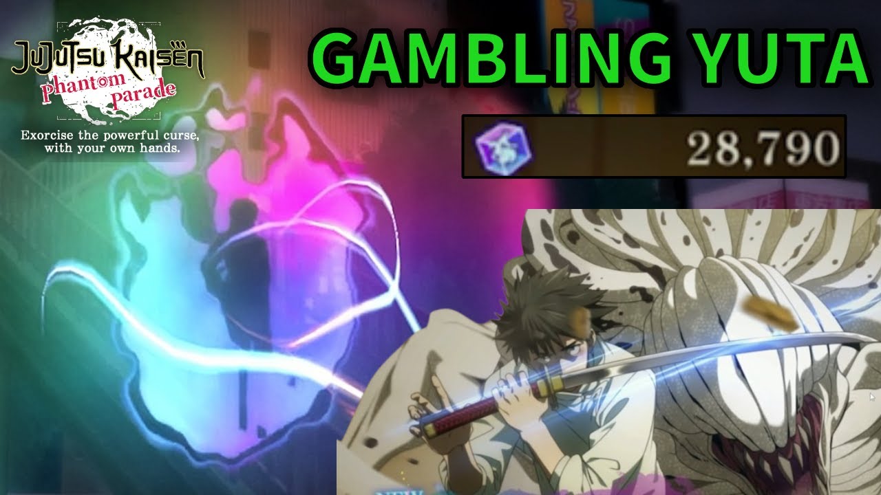 Akhirnya Yuta Keluar!! Gacha Yuta Okkotsu! - Jujutsu Kaisen Phantom ...