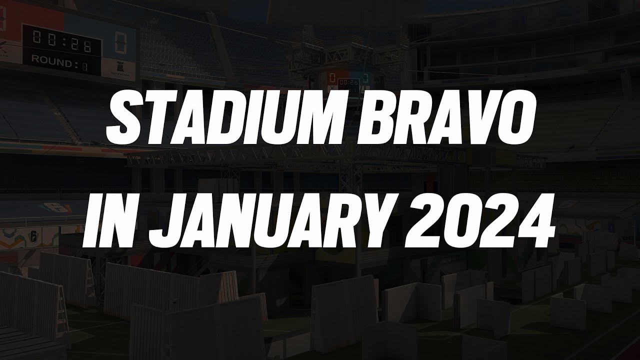 Stadium Bravo in January 2024 | Rainbow Six Siege - YouTube