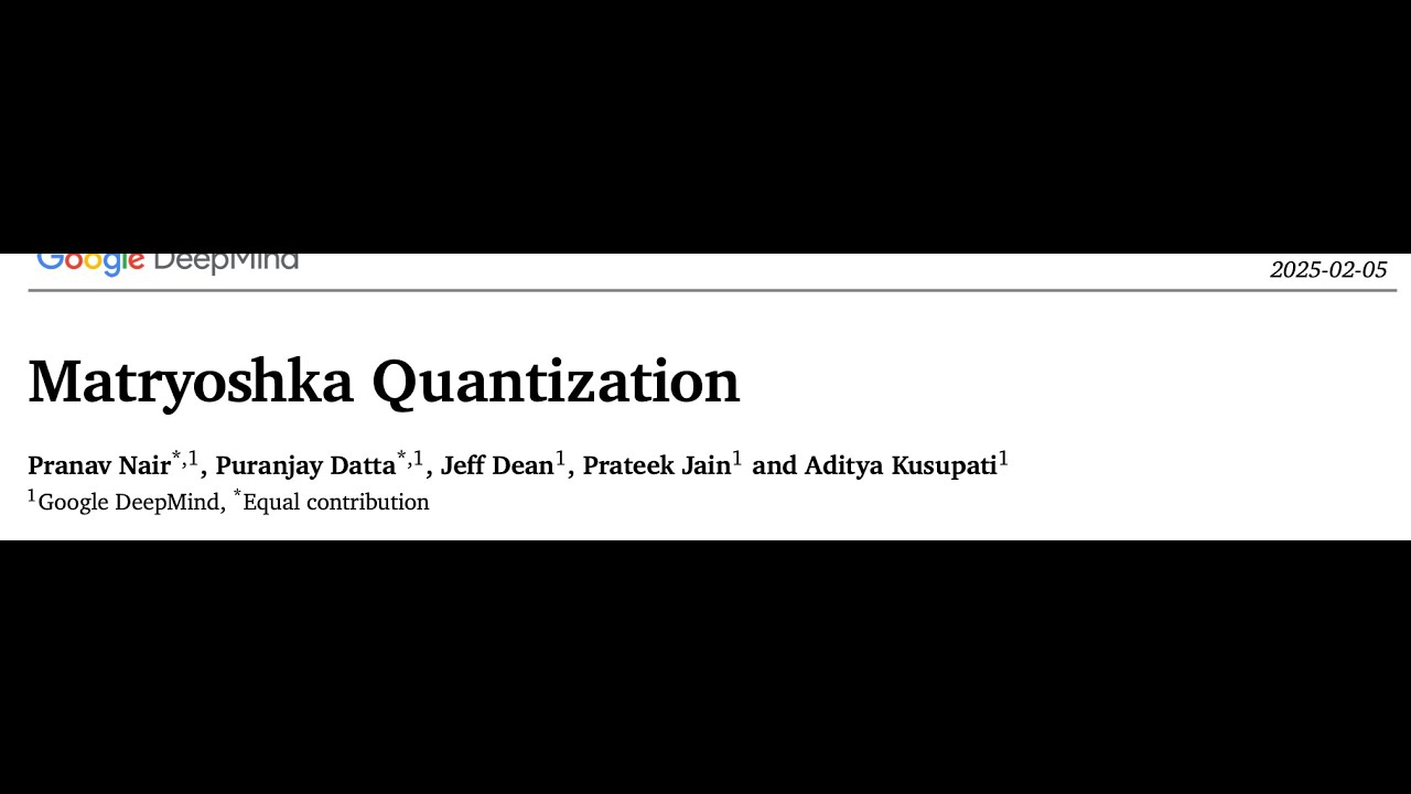 Matryoshka Quantization - YouTube
