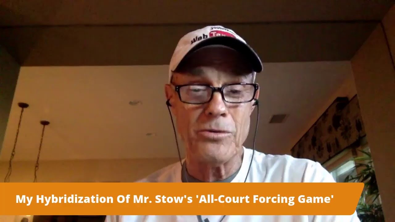 7 Around 7 - My Hybridization Of Mr. Stow's 'All-Court Forcing Game ...