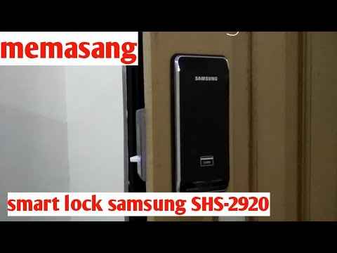 CARA MEMASANG SMART LOCK SAMSUNG SHS-2920 PINTU KAYU - YouTube