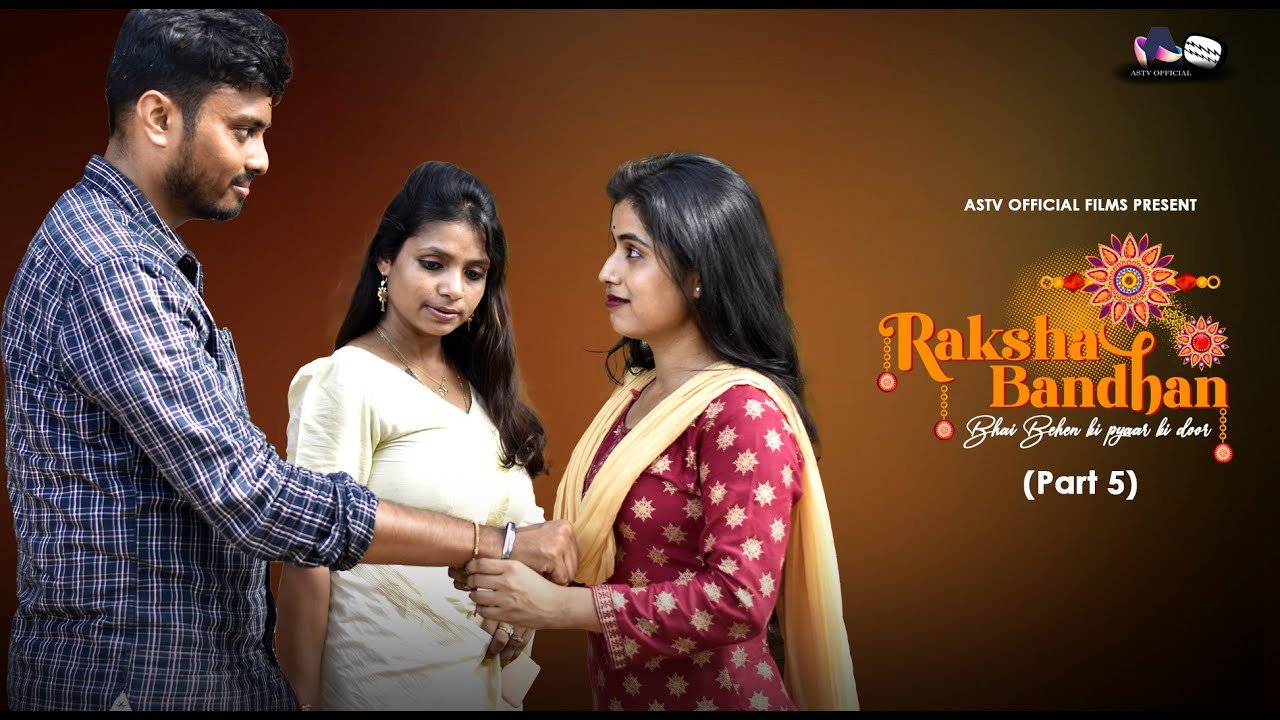 RAKHI 5 - Bhai behen ki pyaar ki door || Raksha Bandhan Special || Odia ...