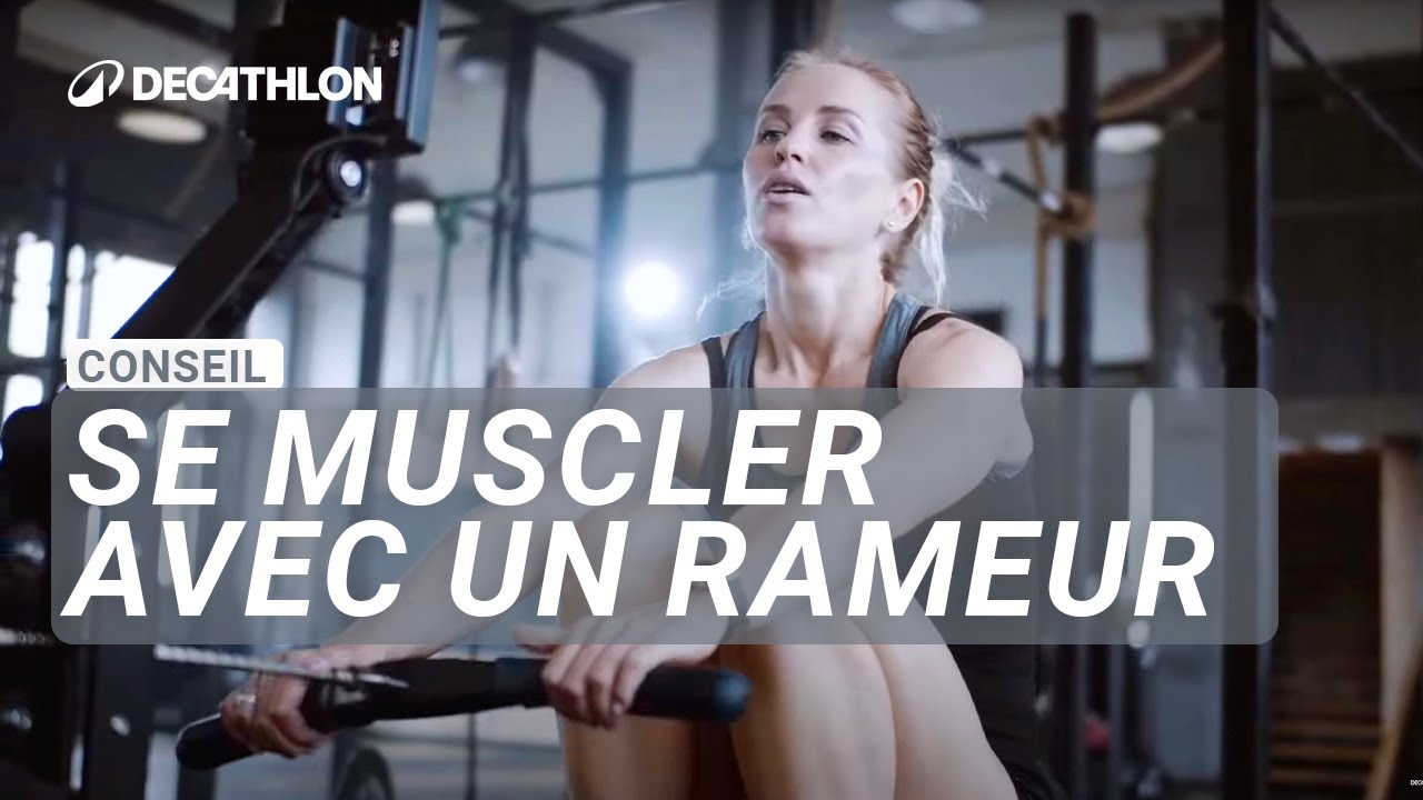 CONSEIL - Quels sont les muscles sollicités par le rameur ? 🛶 I ...