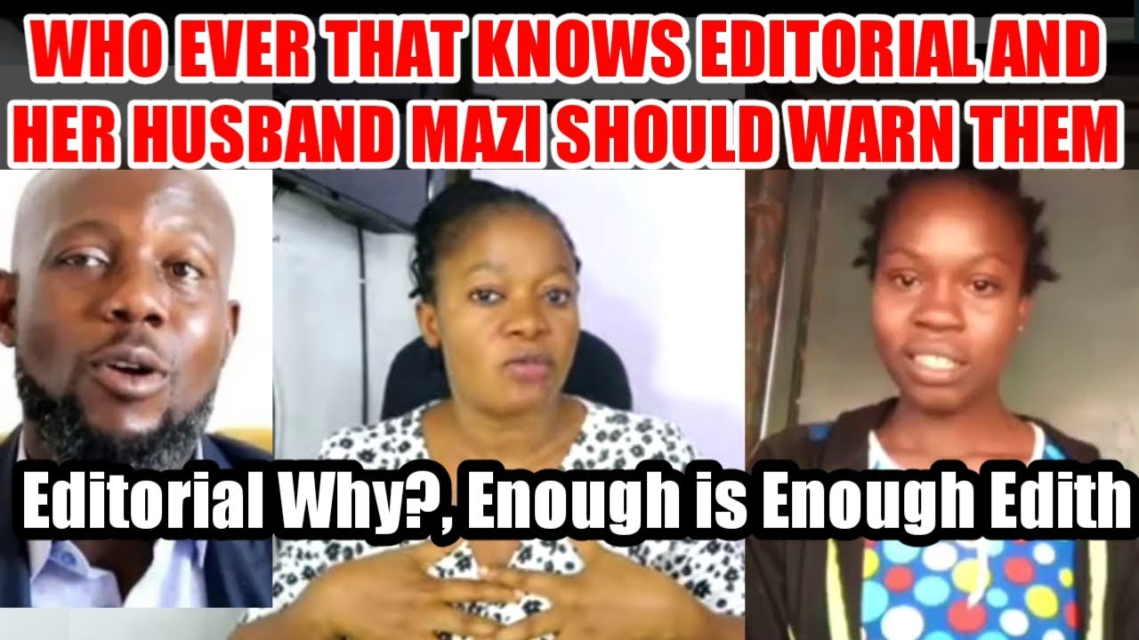 Warning ⚠️ To Editorial, Enough is Enough For Edith And Her Husband ...