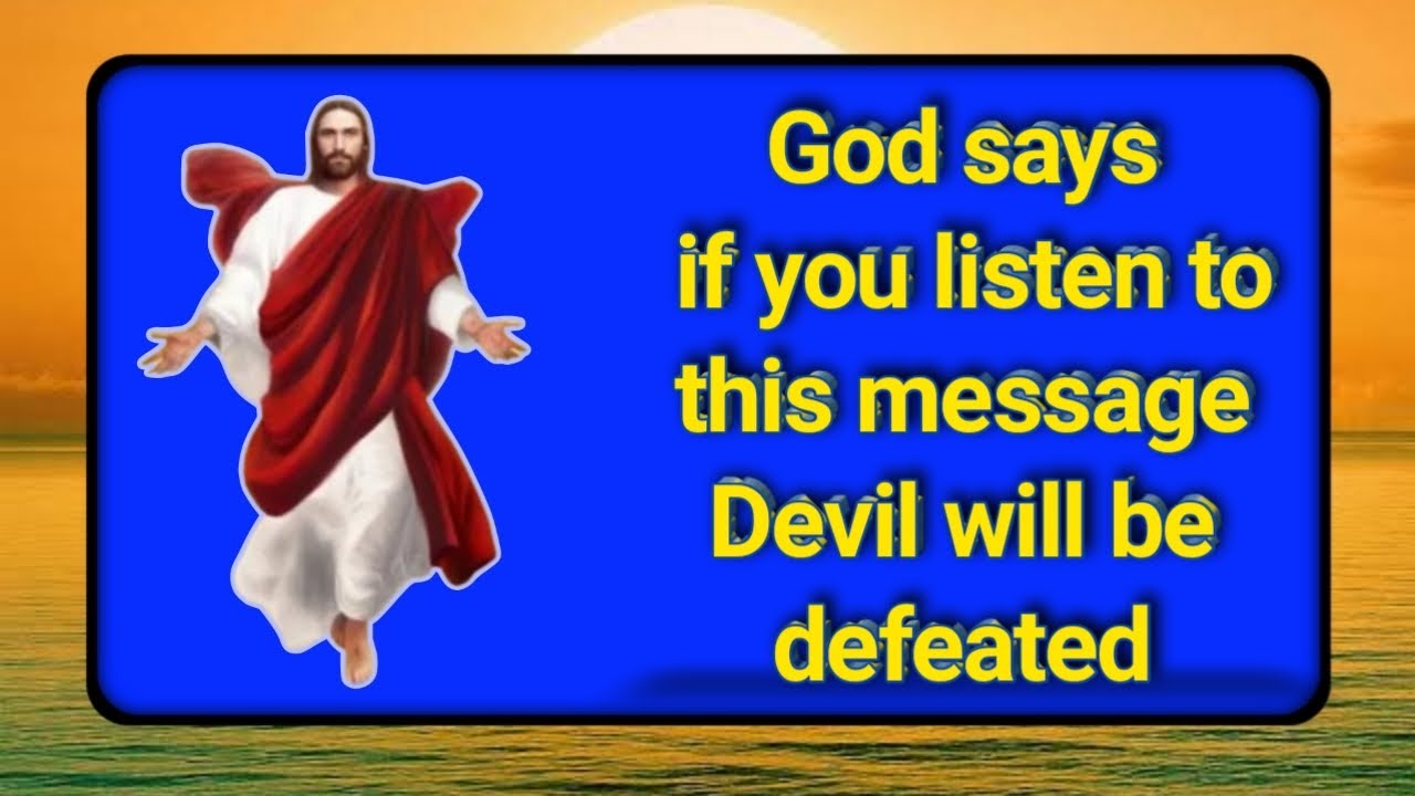 ️God says:if you listen to this message,devil will lose|MFV| # god # ...