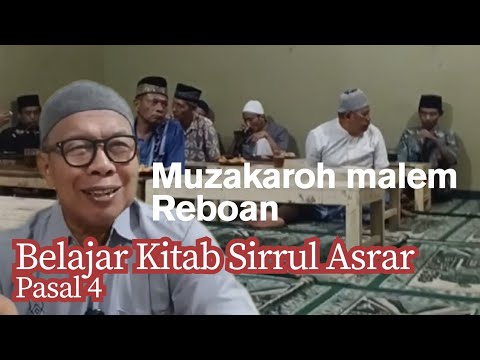 Live ! Muzakaroh malem Reboan belajar kitab Sirrul Assrar Pasal 4, 10 ...