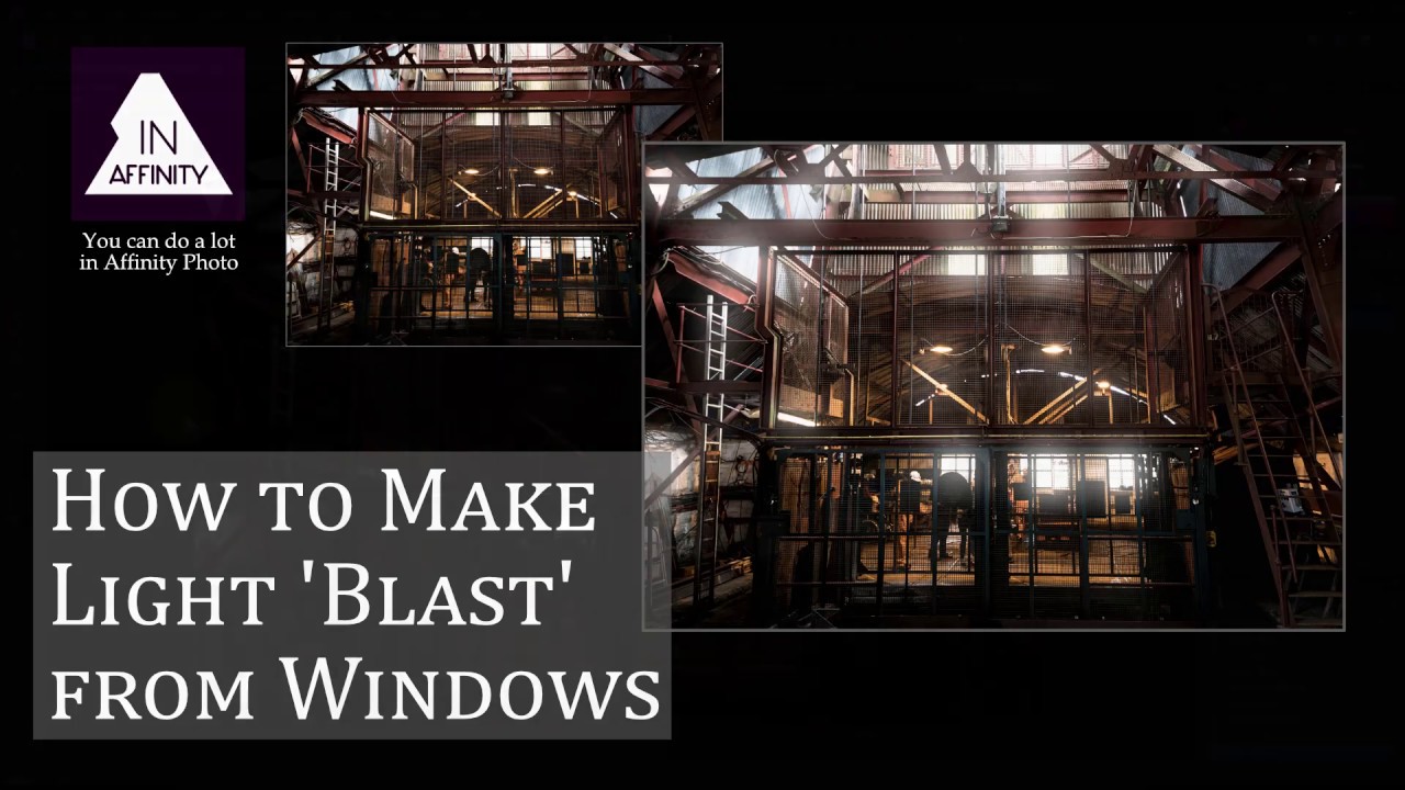 How to Make Light 'Blast' From Windows (using Affinity Photo) - YouTube