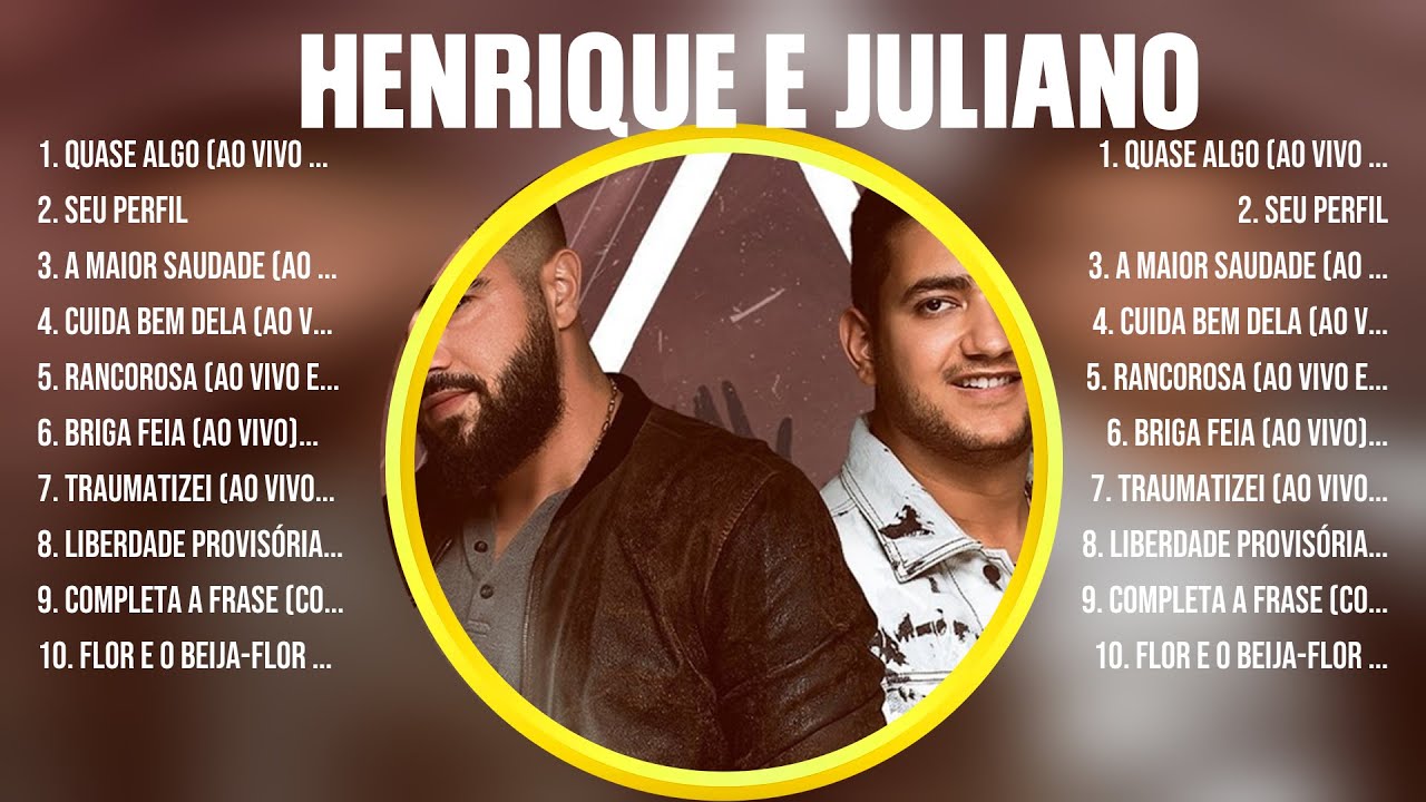 Henrique e Juliano ~ Românticas Álbum Completo 10 Grandes Sucessos - YouTube