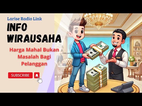 INFO WIRAUSAHA - Harga Mahal Bukan Masalah Bagi Pelanggan - YouTube