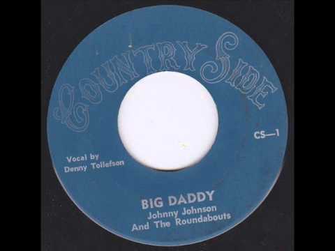 Johnny Johnson - Big Daddy - YouTube