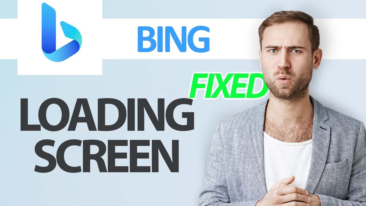 How To Fix Bing App Loading Screen Problem | Step By Step - YouTube