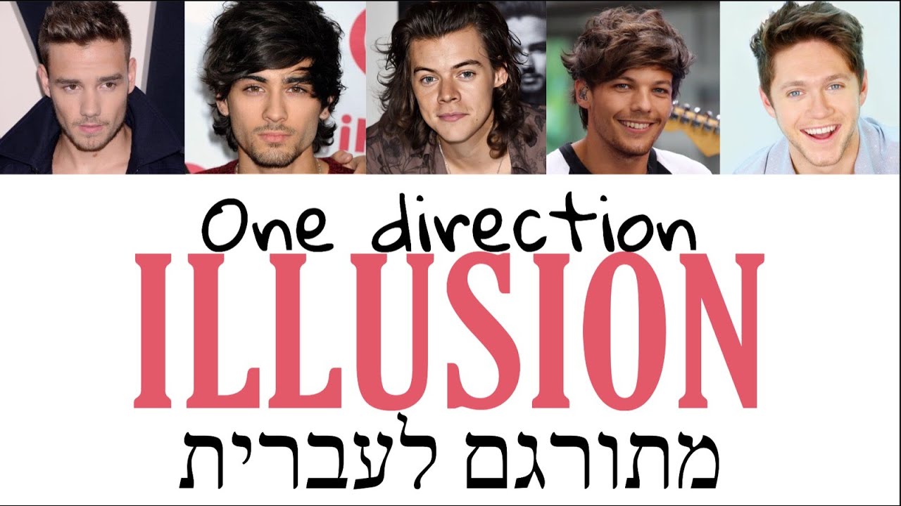 Illusion - One Direction מתורגם לעברית - YouTube