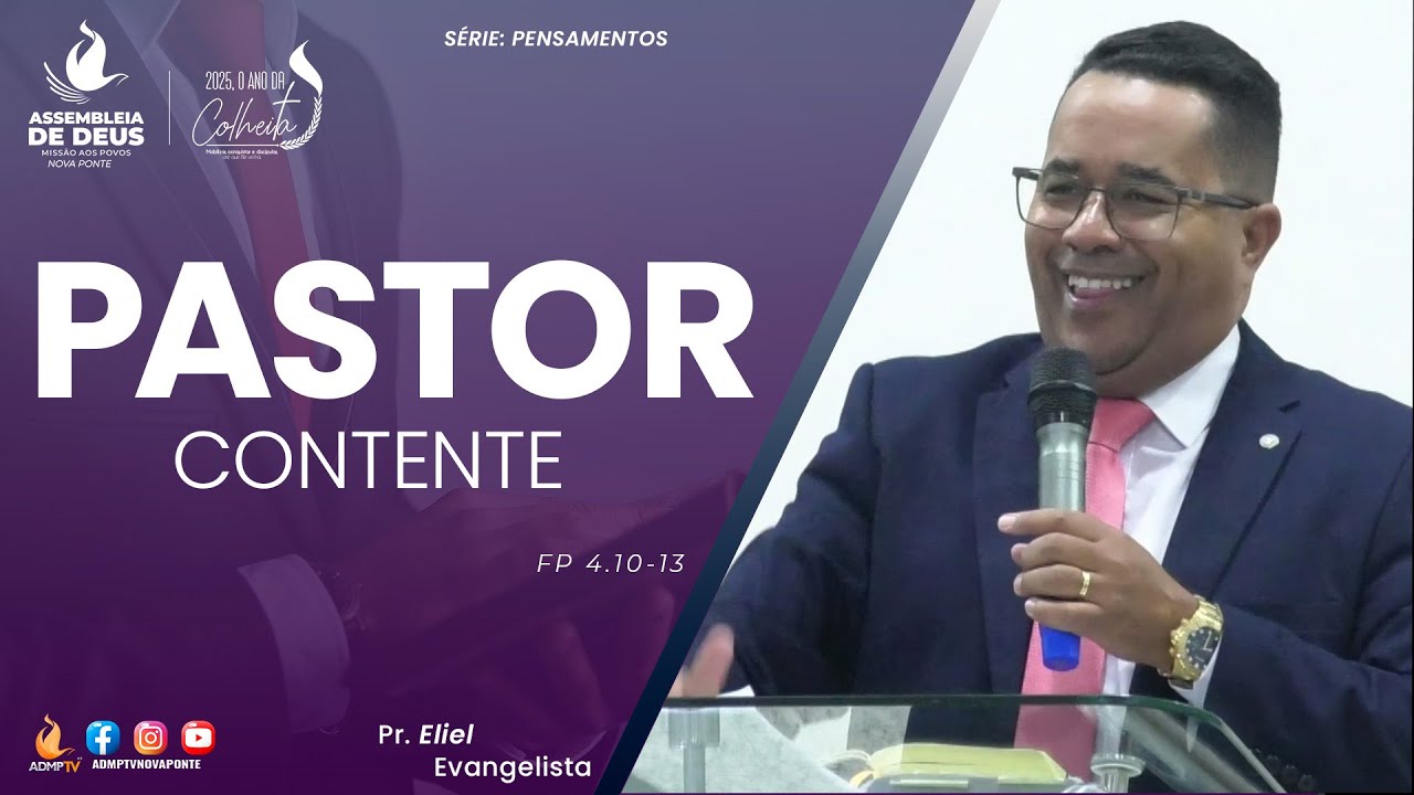 PASTOR CONTENTE - SÉRIE : PENSAMENTOS | PR ELIEL EVANGELISTA - YouTube