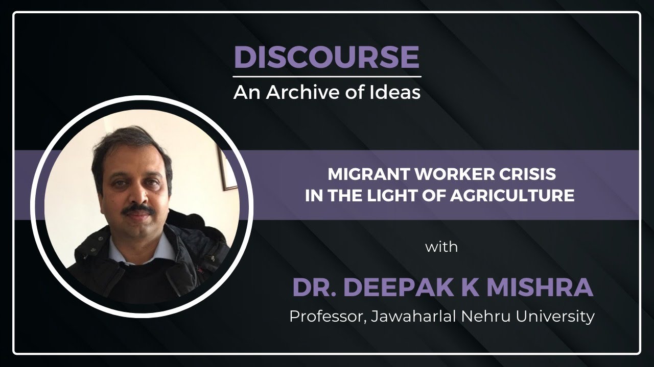 Migrant Worker Crisis with Dr Deepak Mishra - YouTube